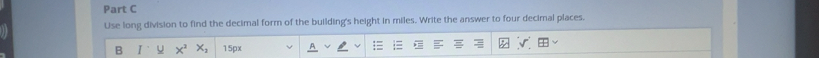 Solved: Use long division to find the decimal form of the building's ...
