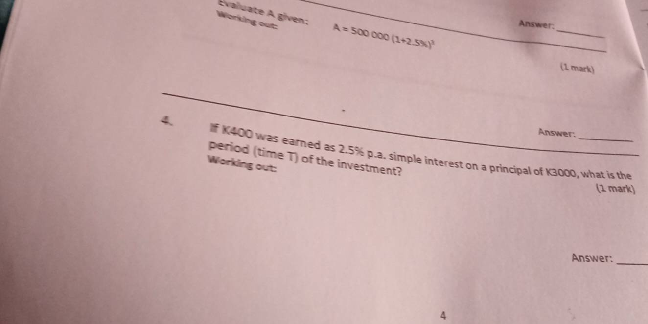 Solved: Évaluate A given: A=500000(1+2.5% )^3 Working out: _ Answer: (1 ...