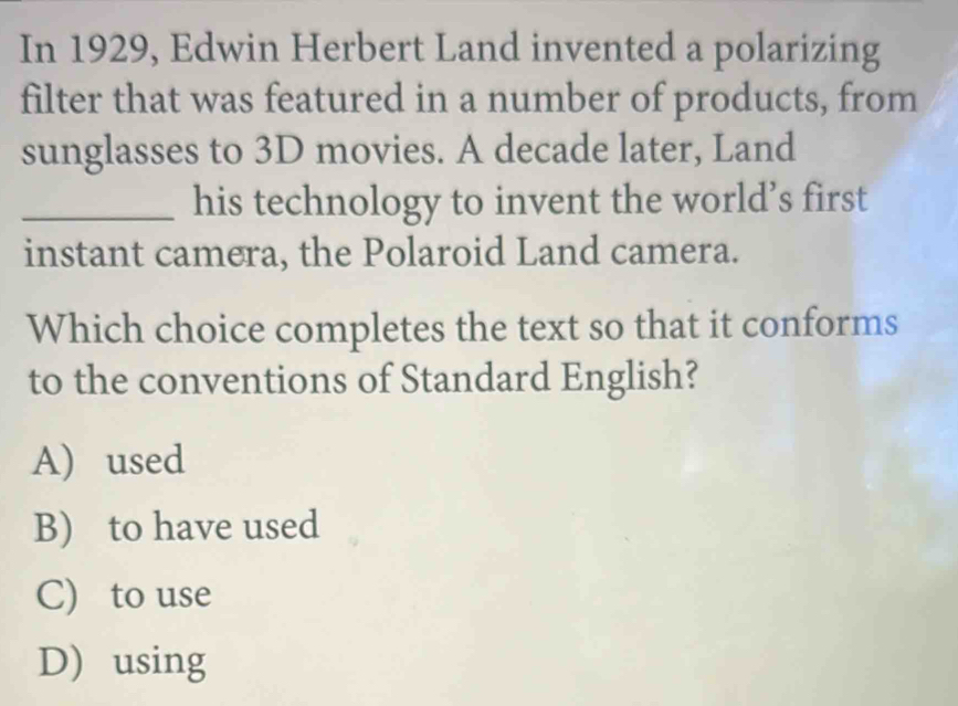 Solved: In 1929, Edwin Herbert Land invented a polarizing filter that ...