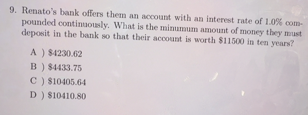 Solved: Renato’s bank offers them an account with an interest rate of 1 ...