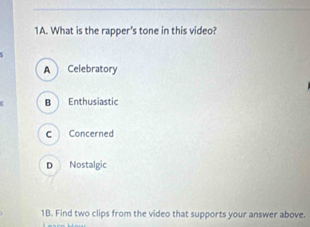 Solved: What is the rapper’s tone in this video? S A Celebratory E B ...