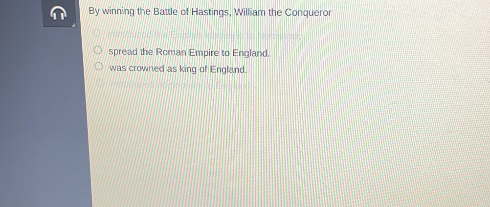 Solved: By winning the Battle of Hastings, William the Conqueror spread ...