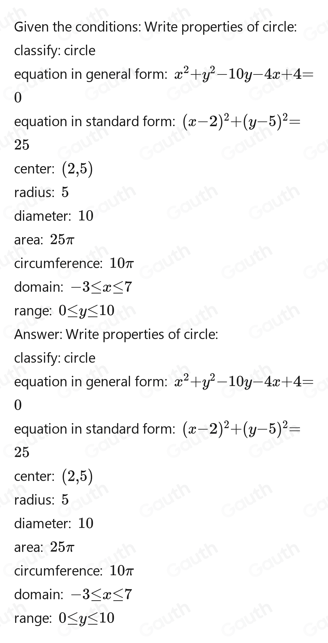 Solved: The standard form of the equation of a circle with centre (2,5 ...