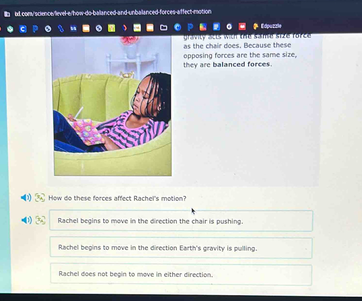 Solved: Edpuzzle gravity acts with the same size force . as the chair ...
