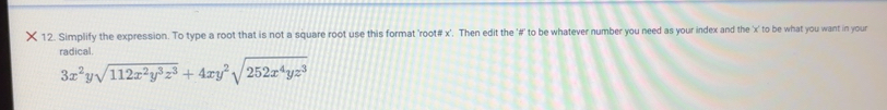 Solved: Simplify the expression. To type a root that is not a square ...