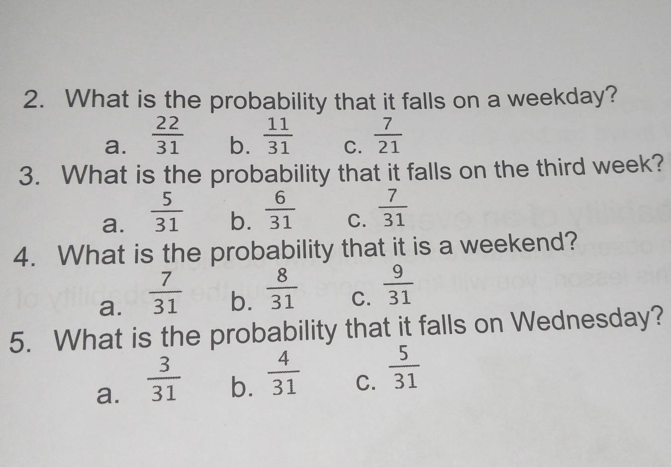 Solved: What is the probability that it falls on a weekday? a. 22/31 b ...