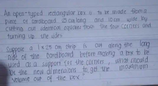 Solved: An open-typed rectangular box is to be made from a piece of ...