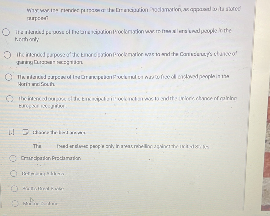Solved: What was the intended purpose of the Emancipation Proclamation ...