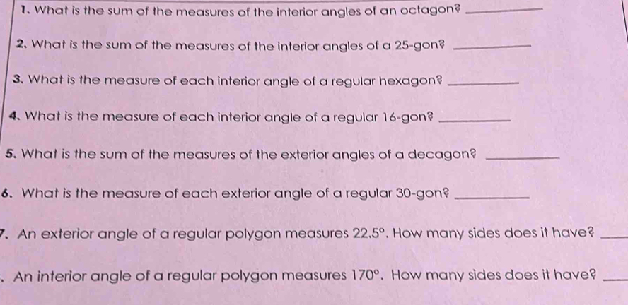 Solved: What is the sum of the measures of the interior angles of an ...