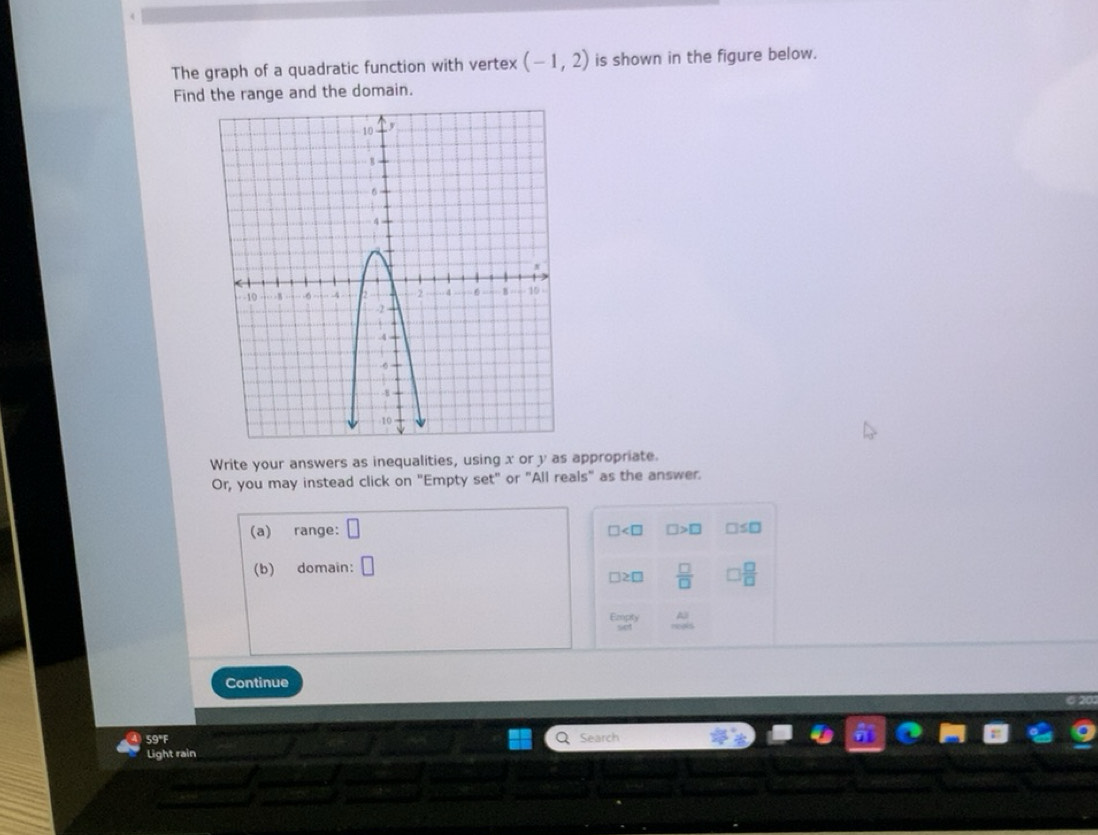 Solved: The graph of a quadratic function with vertex (-1,2) is shown ...