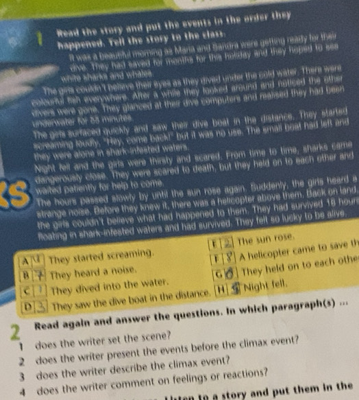 Gelöst:Read the story and put the events in the order they happened ...