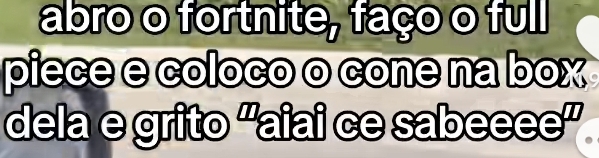 Resolvido:abro o fortnite, faço o full piece e coloco o cone na box ...