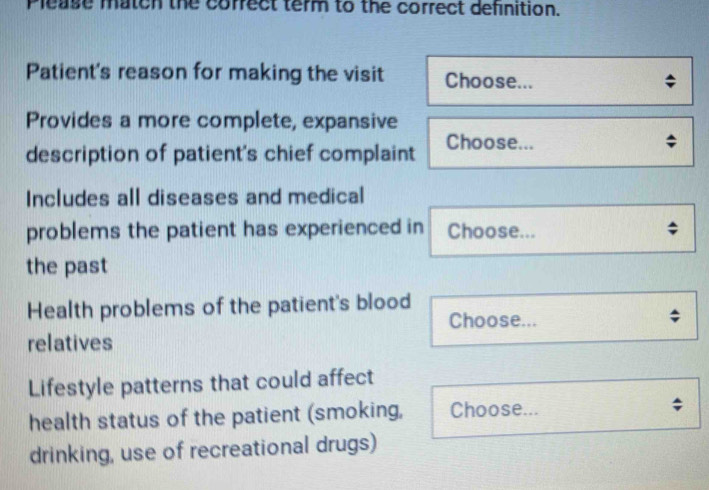 Solved: Please match the correct term to the correct definition ...