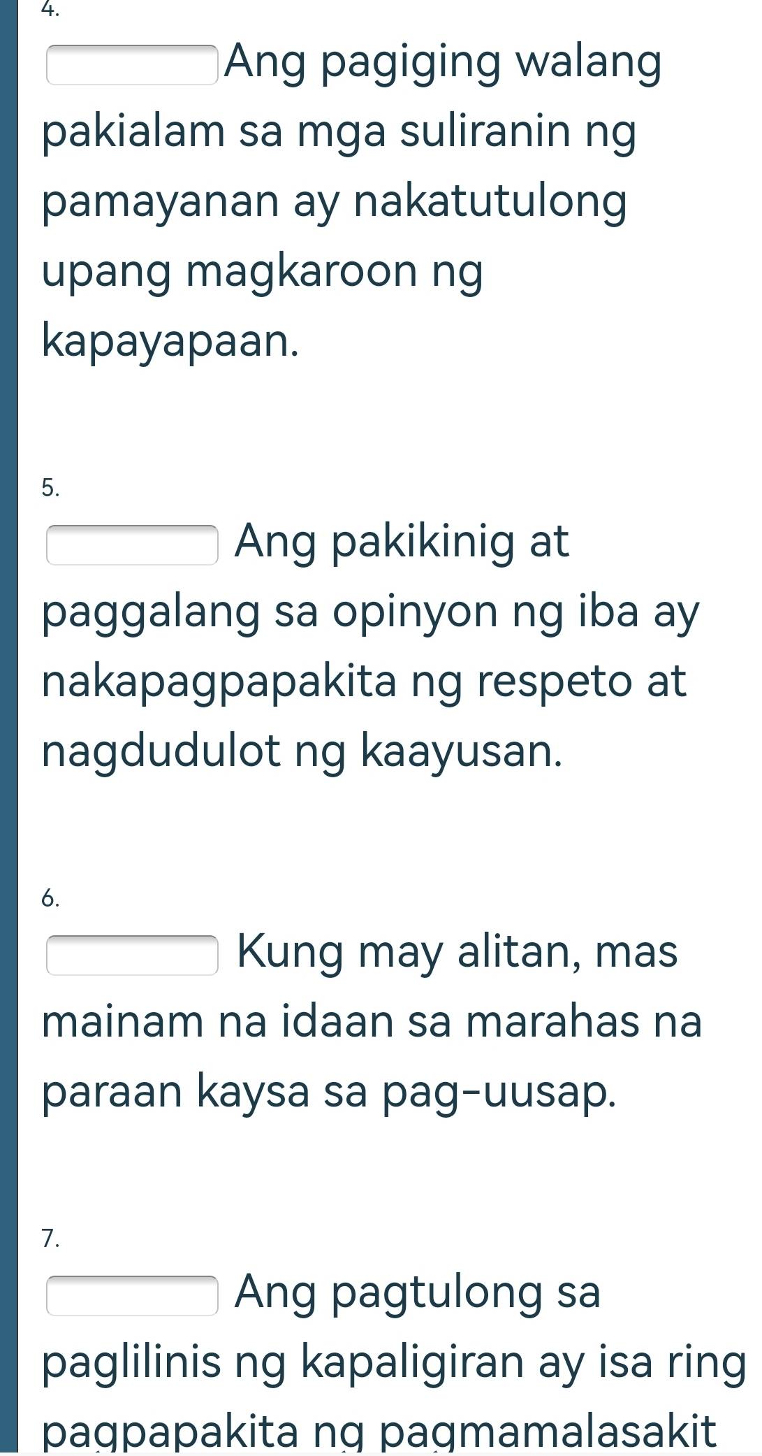 Solved: Ang pagiging walang pakialam sa mga suliranin ng pamayanan ay ...