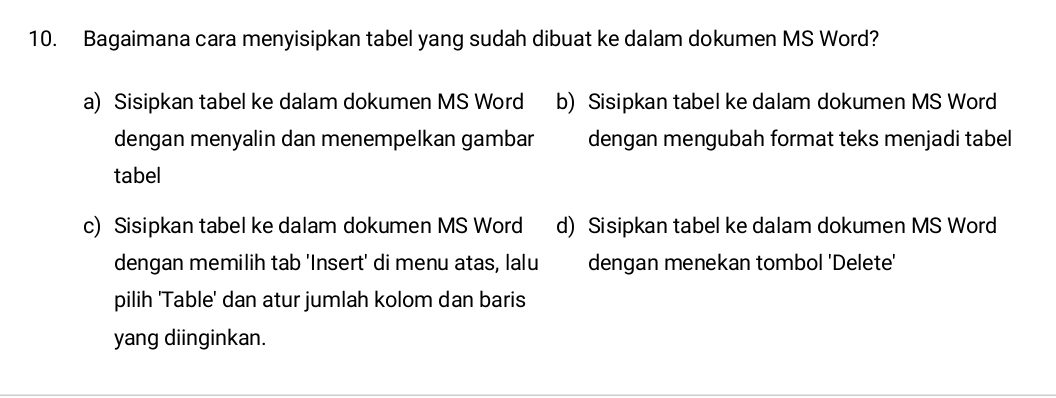 Telah dijawab:Bagaimana cara menyisipkan tabel yang sudah dibuat ke ...
