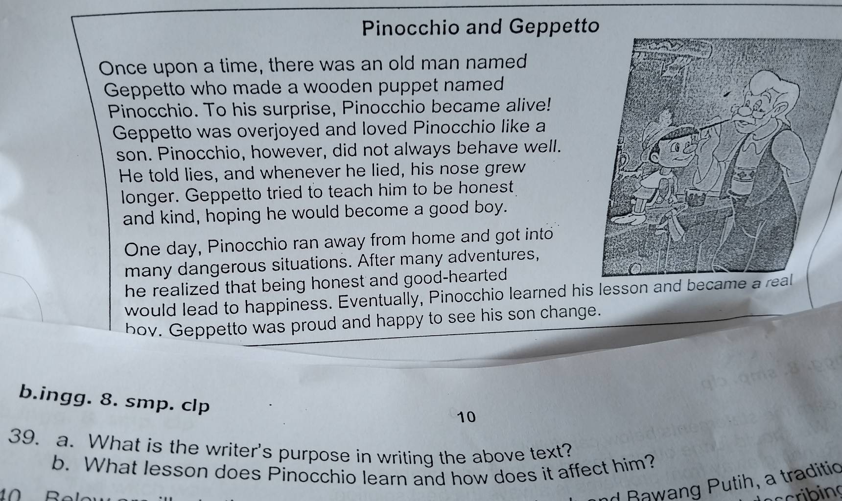 Telah dijawab:Pinocchio and Geppetto Once upon a time, there was an old ...