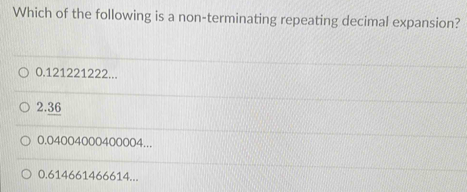 Solved: Which of the following is a non-terminating repeating decimal ...