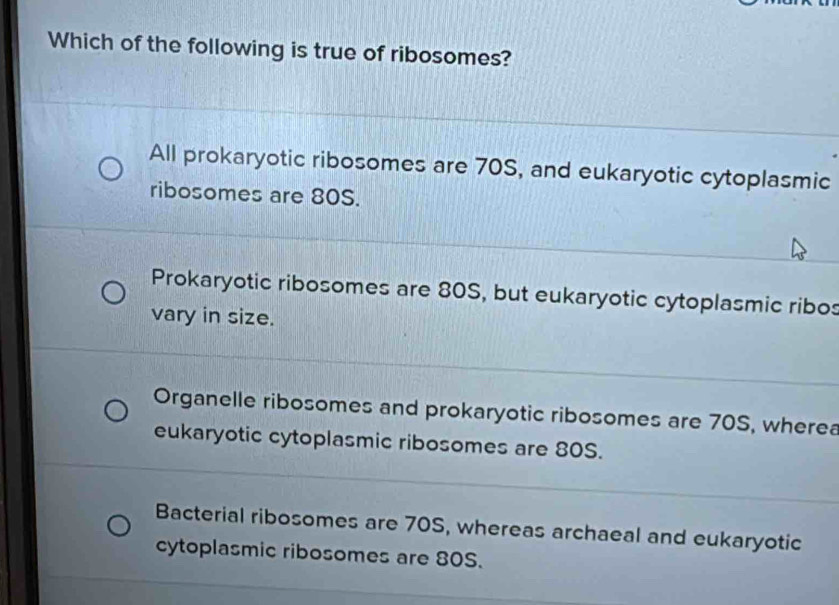 Solved: Which of the following is true of ribosomes? All prokaryotic ...