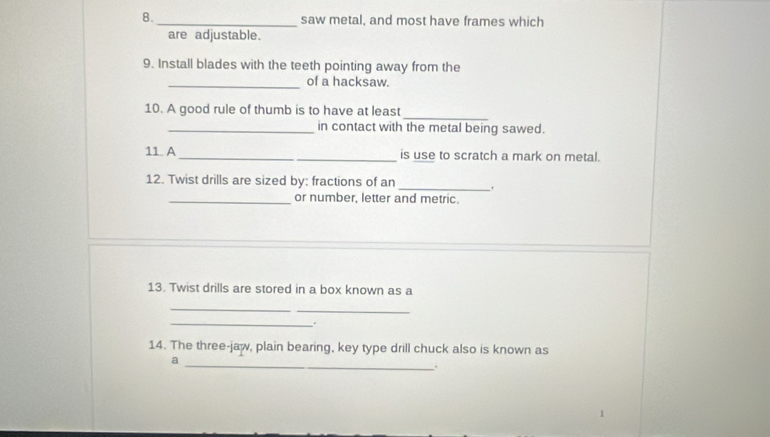 Solved: saw metal, and most have frames which are adjustable. 9 ...