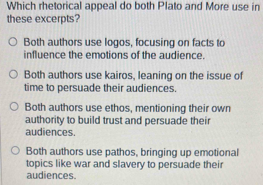 Solved: Which rhetorical appeal do both Plato and More use in these ...