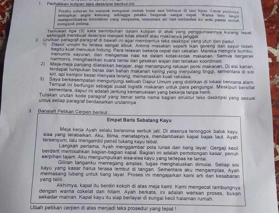 Telah dijawab:Perhatikan kutipan teks deskripsi berikut inil Perahu ...