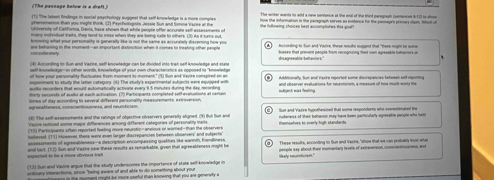 Solved: (The passage below is a draft.) The writer wants to add a new ...