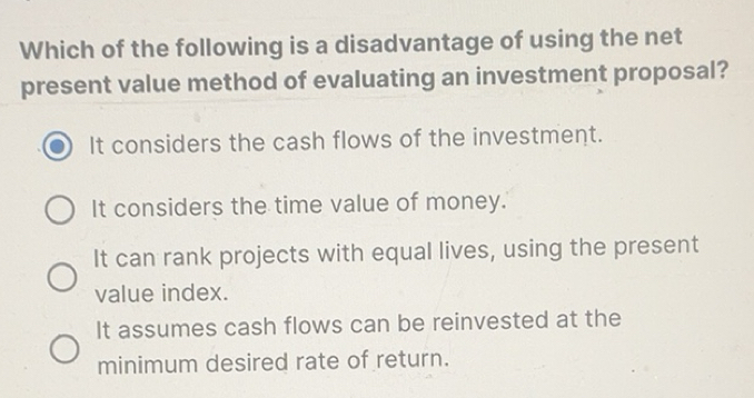Solved: Which of the following is a disadvantage of using the net ...