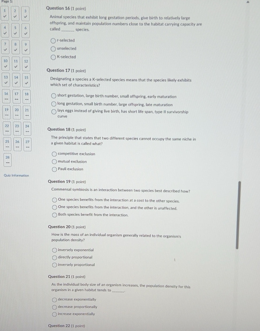 Solved: Page 1: 1 2 Question 16 (1 point) √ √ √ Animal species that exhibit long gestation ...