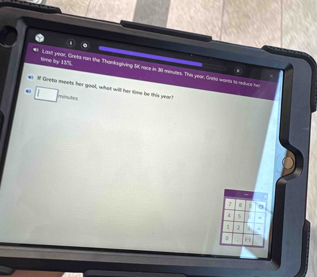 Solved: time by 15%. Last year, Greta ran the Thanksgiving 5K race in ...