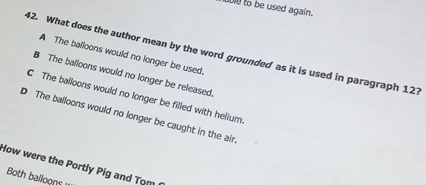 Solved: uble to be used again. 42. What does the author mean by the ...