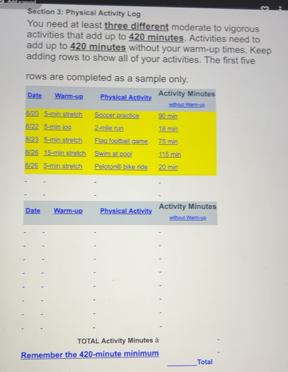Solved: Physical Activity Log You need at least three different ...