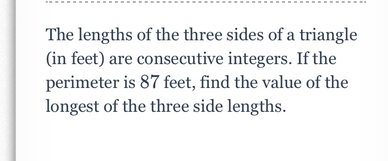 Solved: The lengths of the three sides of a triangle (in feet) are consecutive integers. If the ...