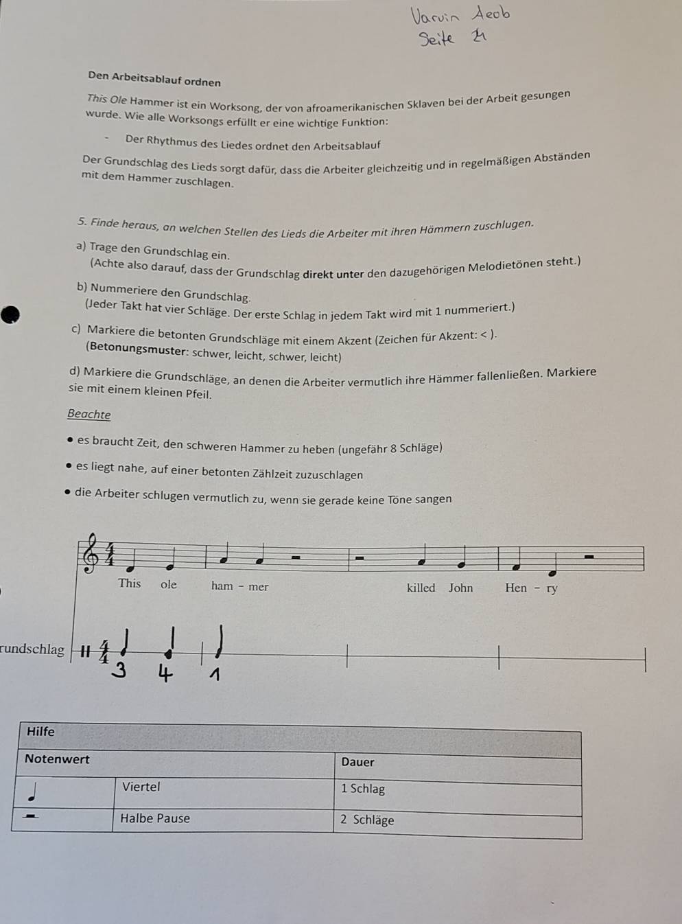 Gelöst:Den Arbeitsablauf ordnen This Ole Hammer ist ein Worksong. der ...