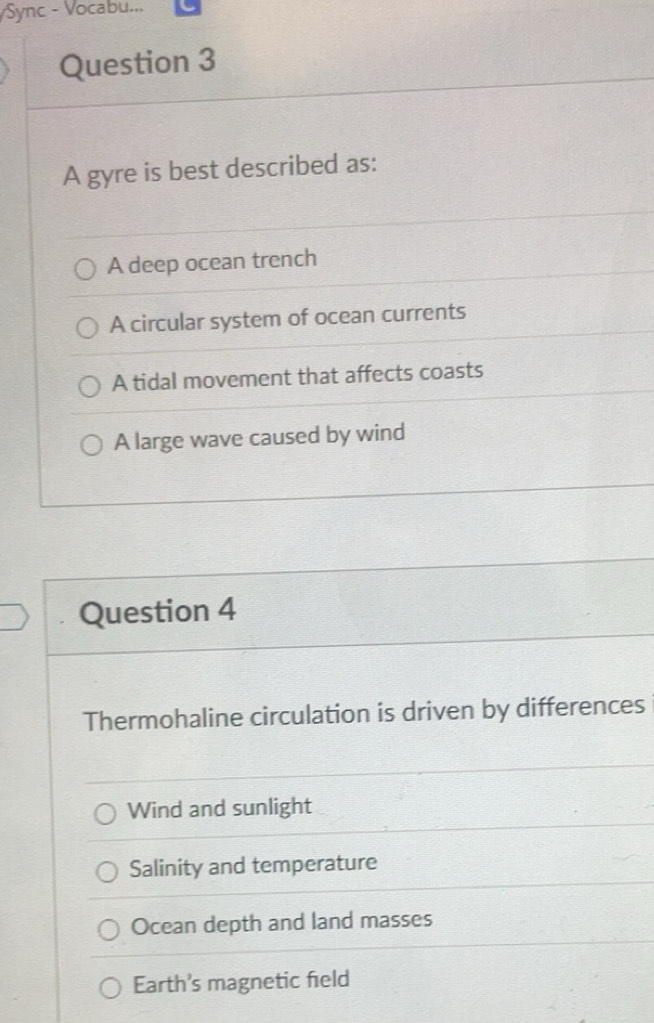 Solved: Sync - Vocabu... Question 3 A gyre is best described as: A deep ...