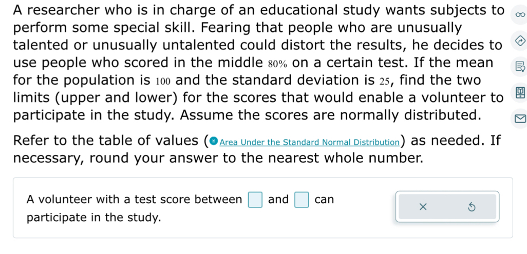 Solved: A researcher who is in charge of an educational study wants ...