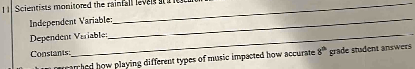 Solved: Scientists monitored the rainfall levels at le Independent ...