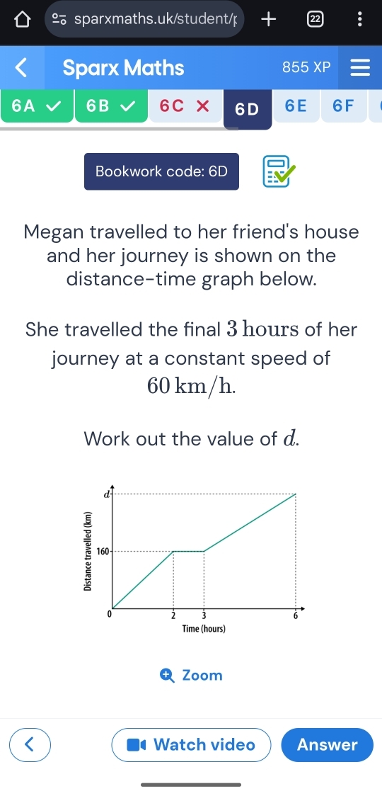 Solved: Sparx Maths 855 XP 6A 6B 6C × 6D 6E 6F Bookwork code: 6D Megan ...