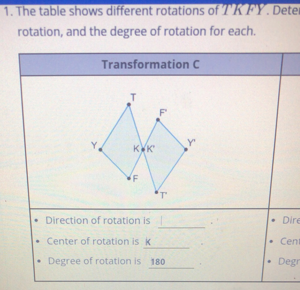 Gelöst:The table shows different rotations of T'K F'Y . Deter rotation ...