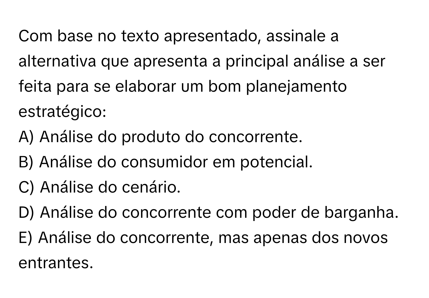Solved: Com base no texto apresentado, assinale a alternativa que ...