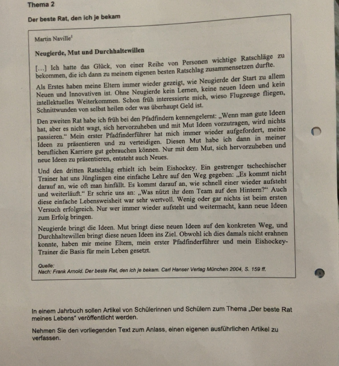 Gelöst:Thema 2 Der beste Rat, den ich je bekam Martín Naville ...