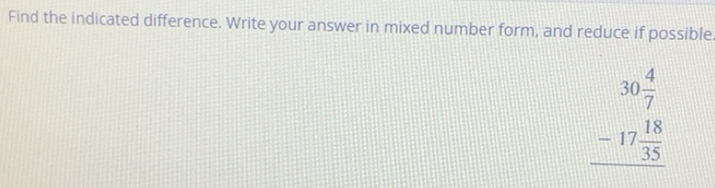 Solved: Find the indicated difference. Write your answer in mixed ...