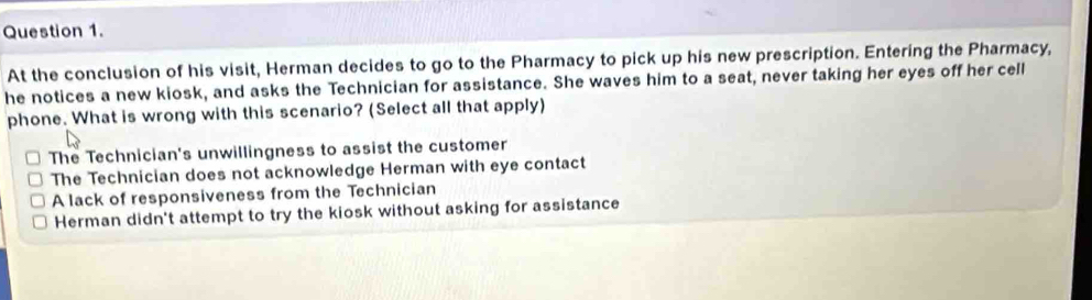 Solved: At the conclusion of his visit, Herman decides to go to the Pharmacy to pick up his new ...