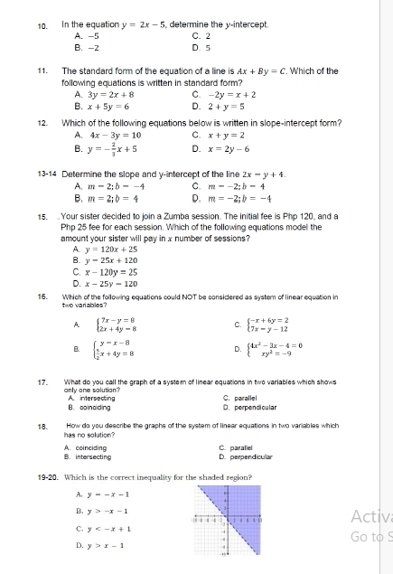 Solved: In the equation y=2x-5 , determine the y-intercept. A. -5 C. 2 ...