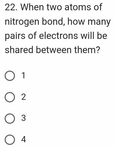 Solved: When two atoms of nitrogen bond, how many pairs of electrons ...
