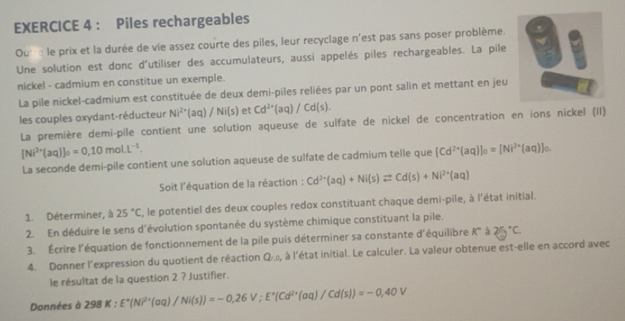 Résolu :Piles rechargeables Oute le prix et la durée de vie assez ...