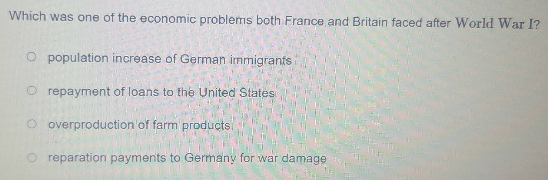 Solved: Which was one of the economic problems both France and Britain ...