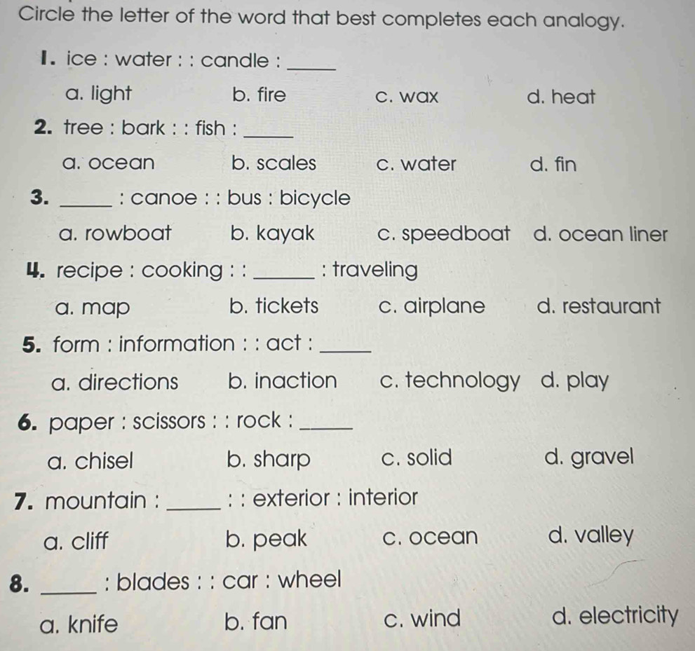 Solved: Circle the letter of the word that best completes each analogy ...