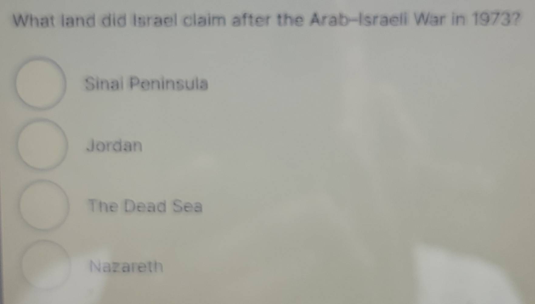 Solved: What land did Israel claim after the Arab-Israeli War in 1973 ...