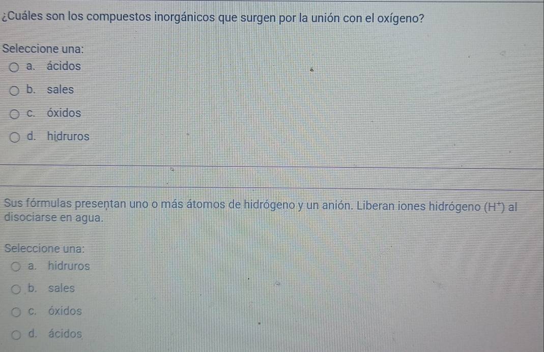 Resuelto:¿Cuáles son los compuestos inorgánicos que surgen por la unión ...