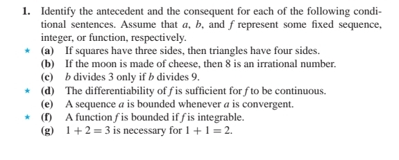 Solved: Identify the antecedent and the consequent for each of the ...